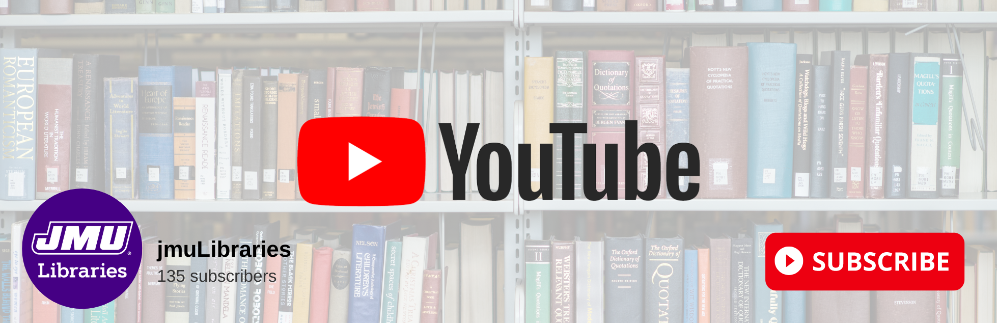 Subscribe to @JMUlibraries on YouTube - JMU Libraries