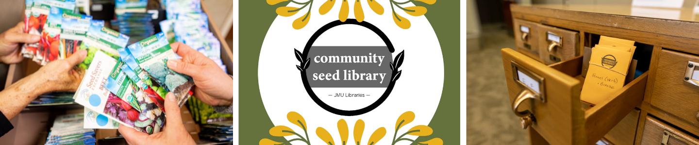 Community Seed Library - JMU Libraries