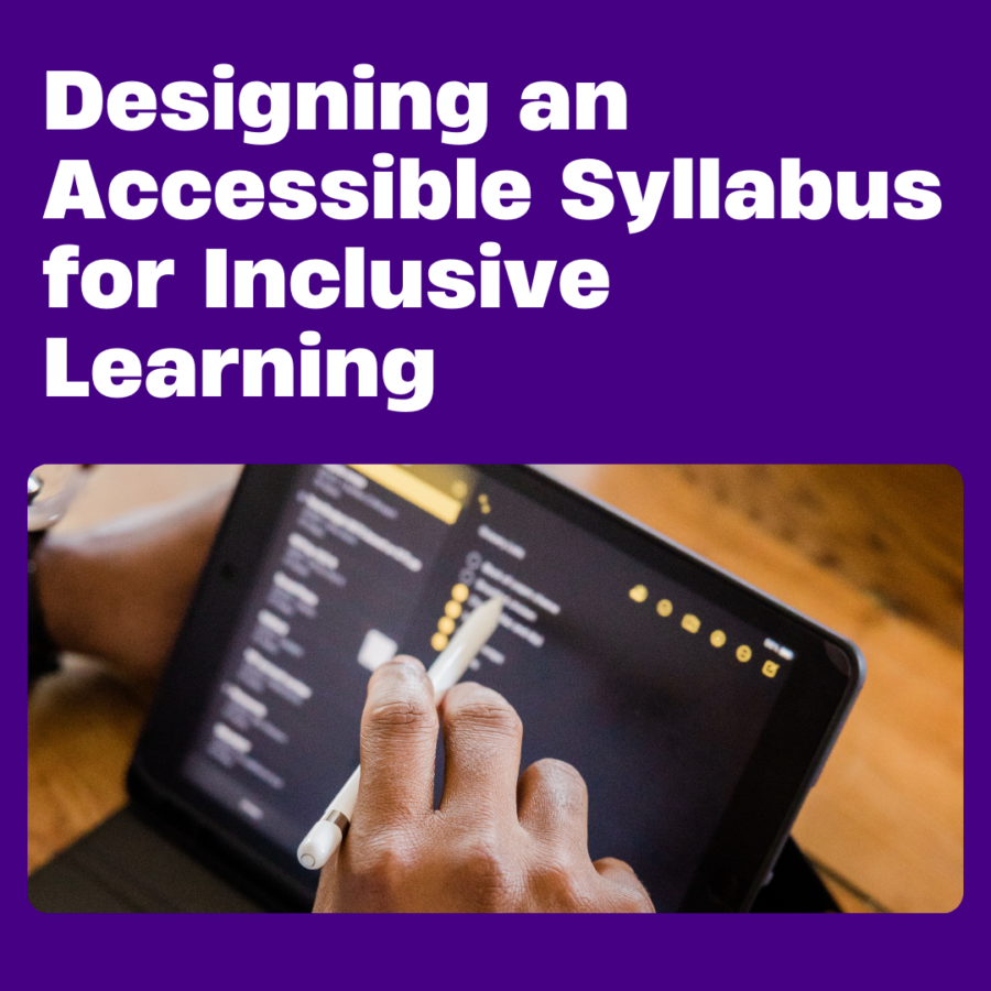 Designing an Accessible Syllabus for Inclusive Learning: A Workshop for JMU Faculty & Staff ...